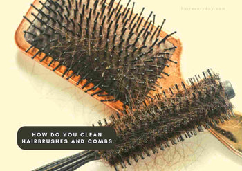 How to Clean Hairbrushes and Combs | 4 Expert Approved And Easy Tips ...