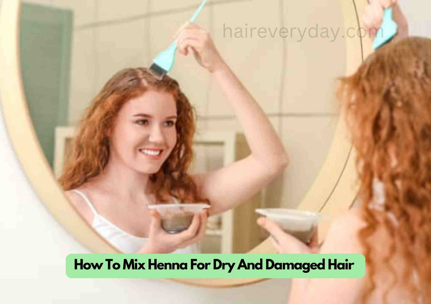 How To Mix Henna For Dry And Damaged Hair | Easy Tips For Using Henna ...