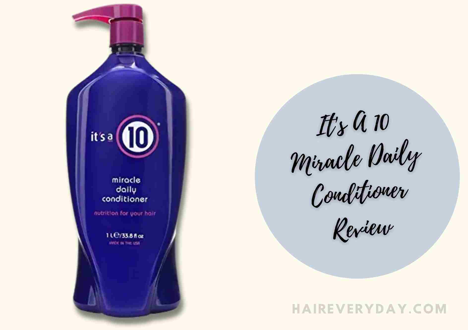 It's A 10 Miracle Daily Conditioner Review 2026 | My Honest Opinion ...
