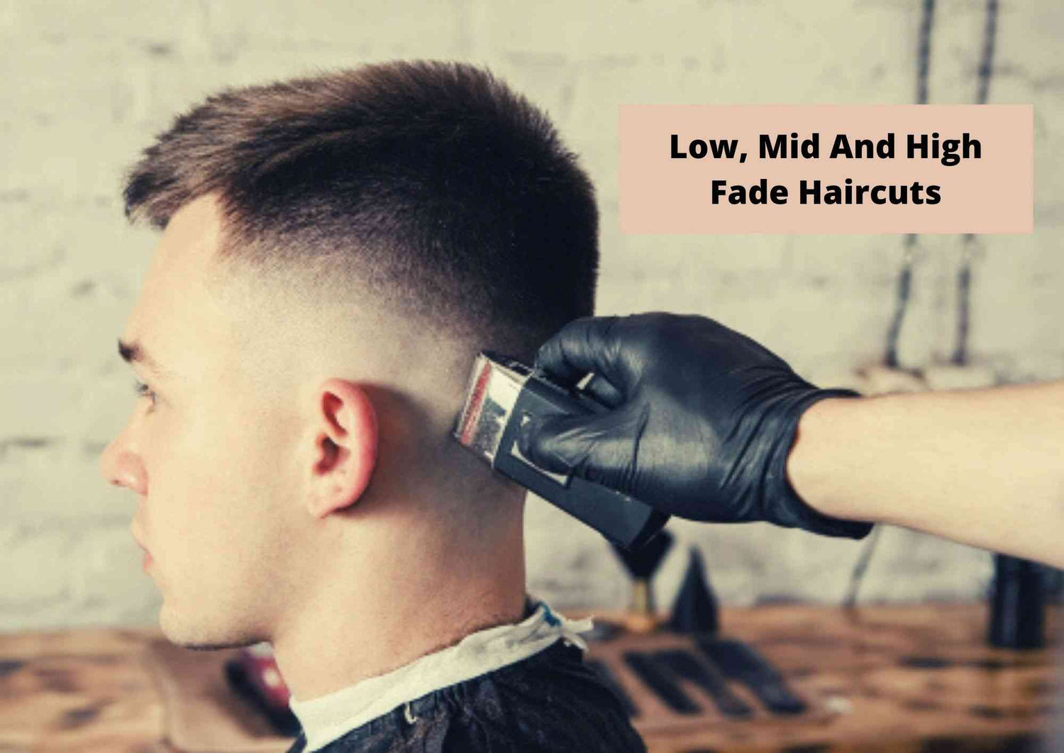 Low Fade Vs Mid Fade Vs High Fade Hairstyles 2025 – Hair Everyday