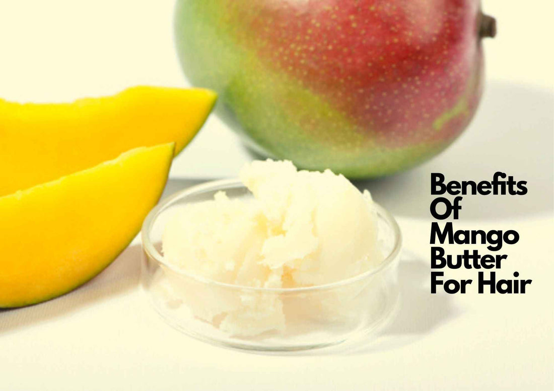 7 Important Mango Butter Benefits For Hair 2026 | How To Use & More ...