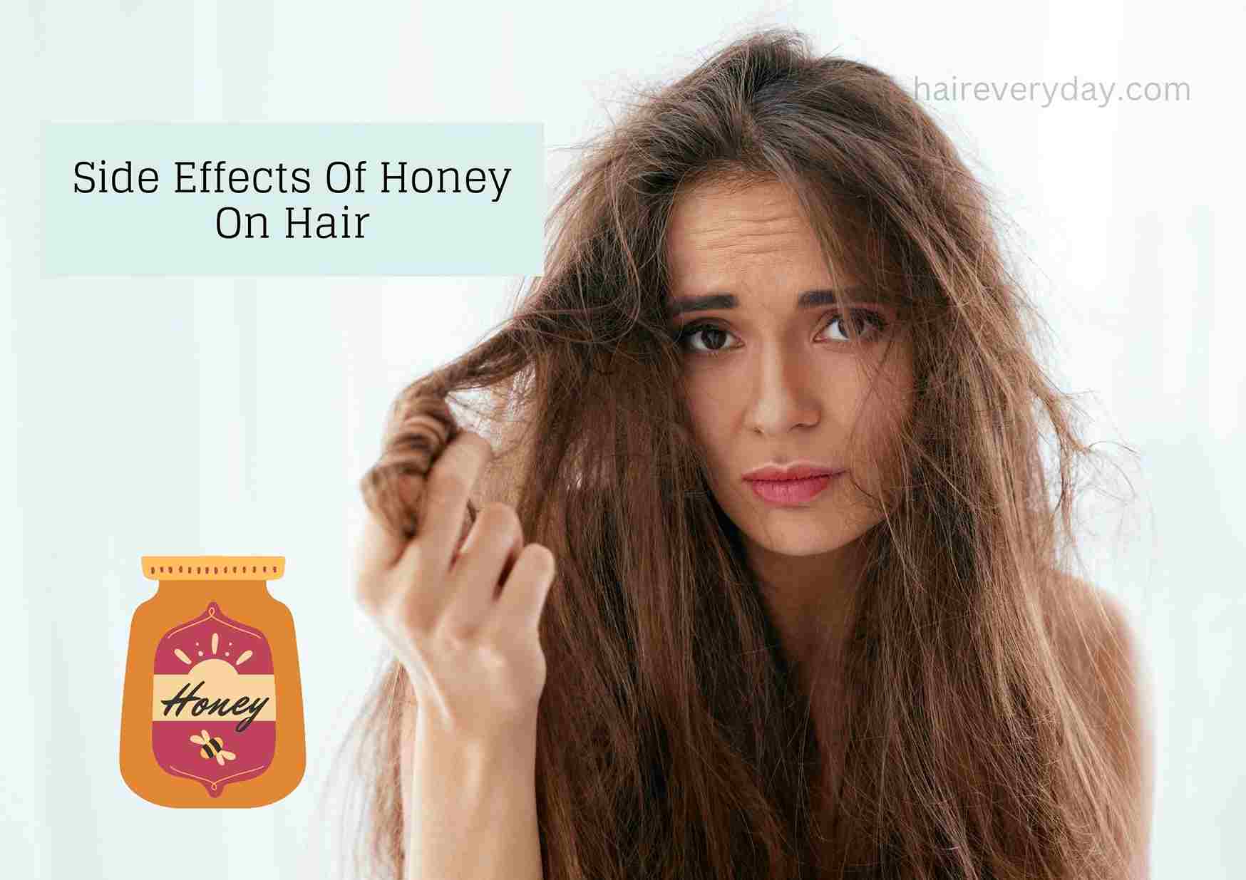 10 Unbelievable Side Effects Of Using Honey On Hair You Must Know ...