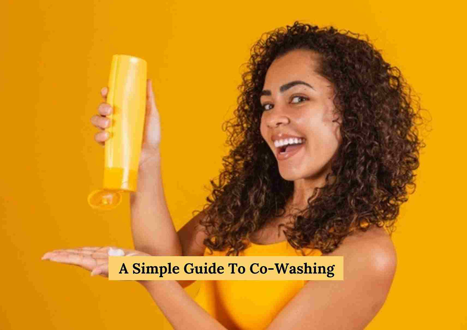 What Is Co-Washing For Curly Hair: A Hairstylist Explains The "No Poo ...